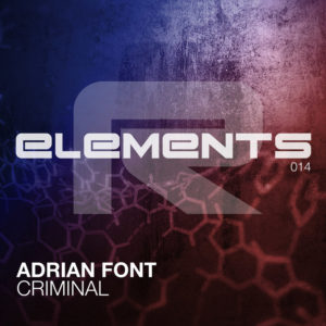 Adrian Font - Criminal | #TranceFamily
